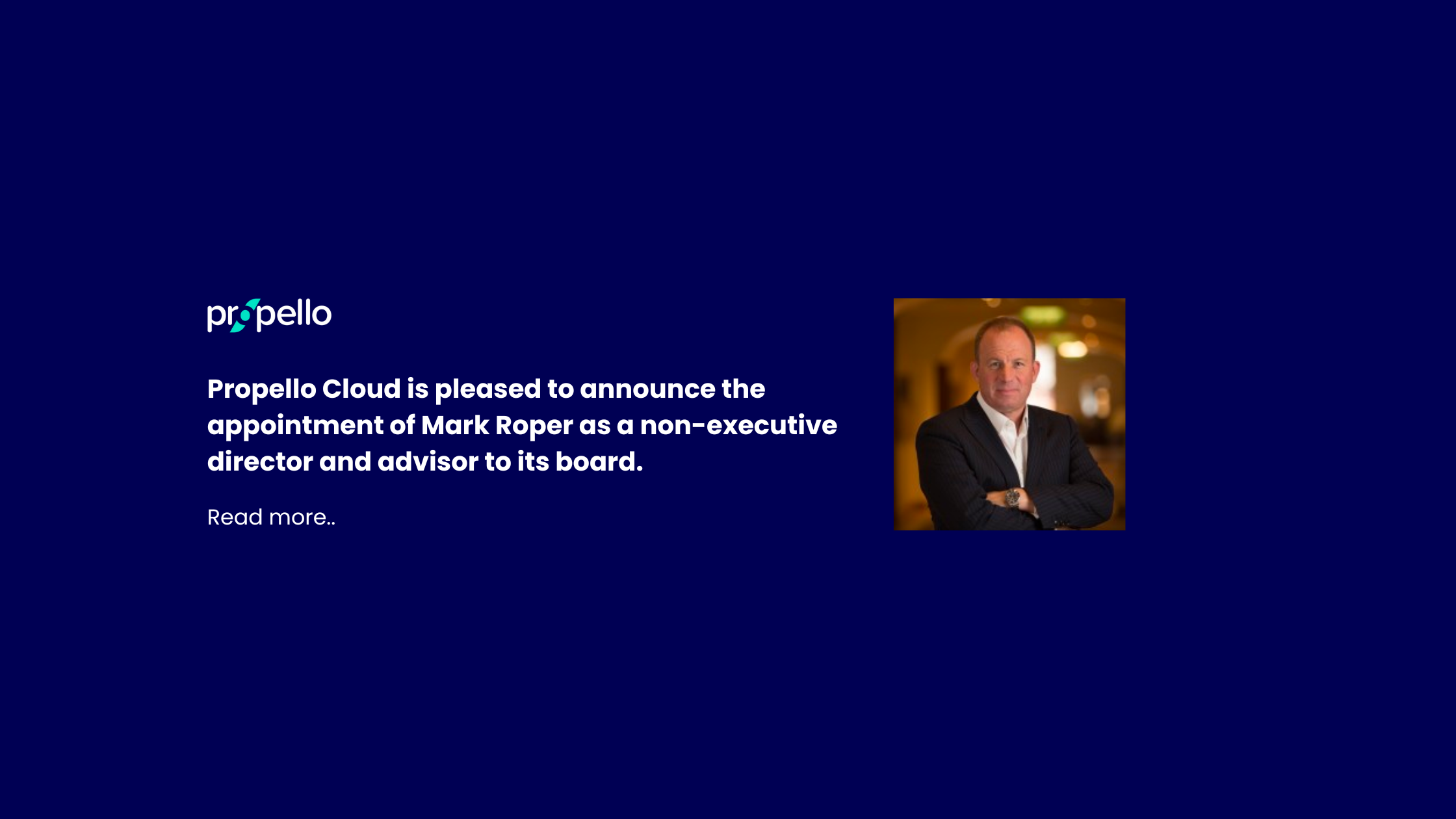 Propello Appoints Loyalty Expert Mark Roper to Its Board - Read More